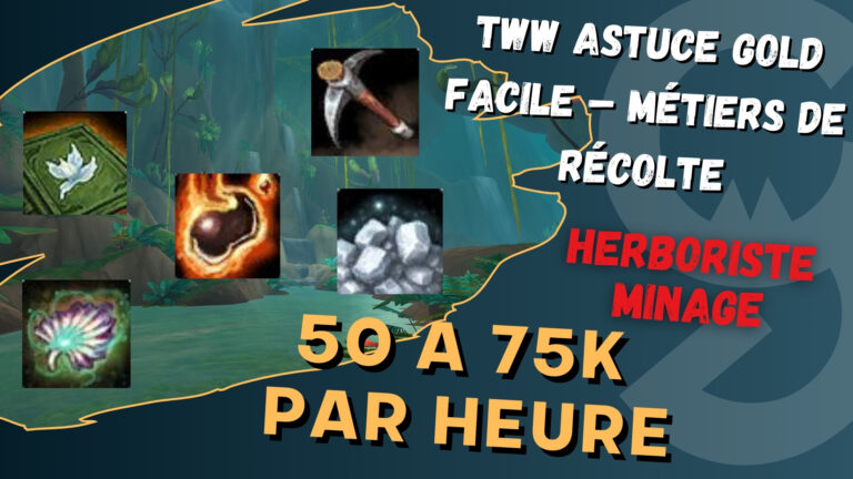 Comment faire des golds rapidement sur TWW ? - Les Goules